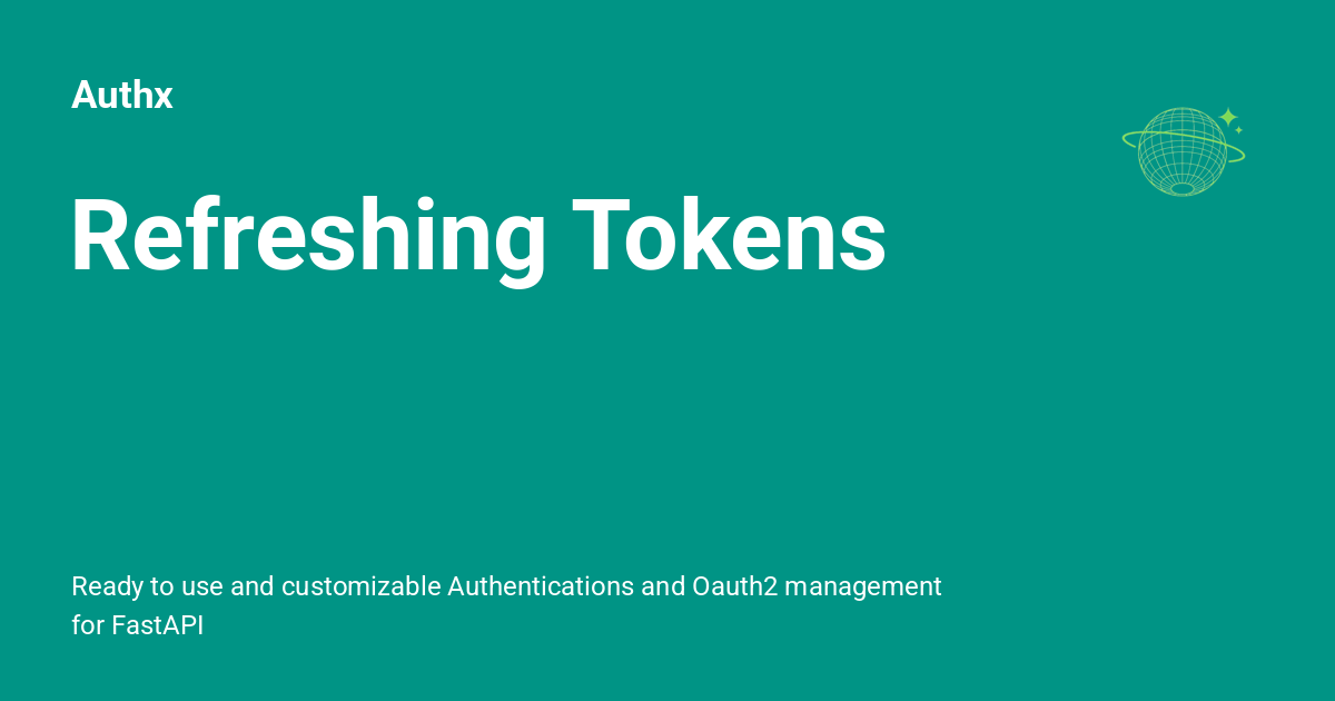 Refreshing Tokens - Authx